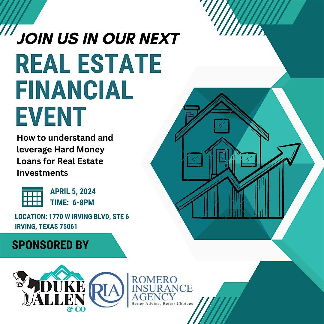 REAL ESTATE FINANCIAL EVENT, ROMERO INSURANCE AGENCY, Irving, 2 April ...