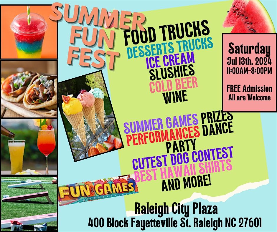 Summer Fun Fest - Free Admission, City Plaza, Raleigh, 13 July 2024 ...