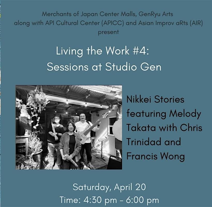 Living the Work #4: Nikkei Stories featuring Melody Takata with Chris Trinidad and Francis Wong ...