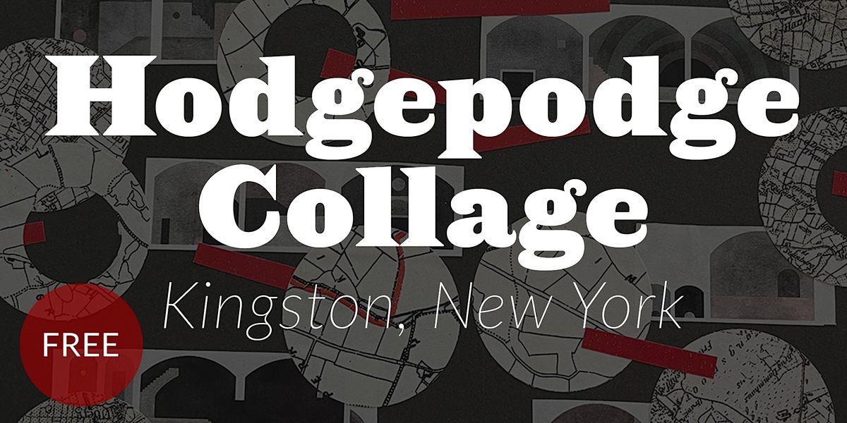 Hodgepodge Collage, Chromatic Studios, Kingston, 10 December 2023 ...