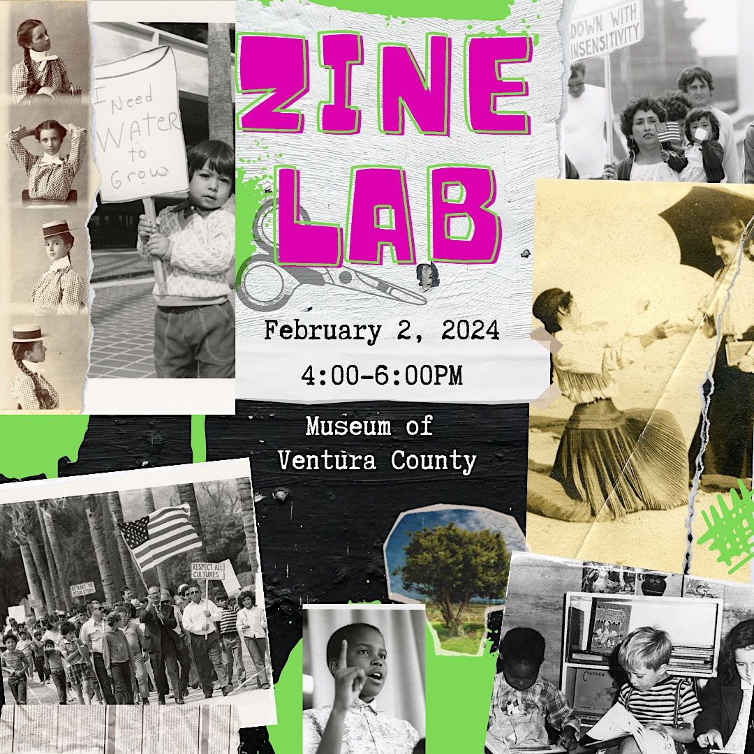 Zine Lab, Museum of Ventura County, 2 February 2024 | AllEvents.in