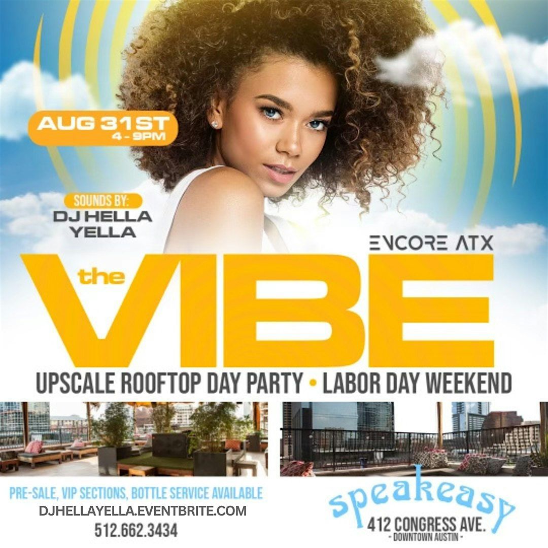 The Vibe Rooftop Day Party | Labor Day Weekend, Speakeasy, Austin, 31 ...