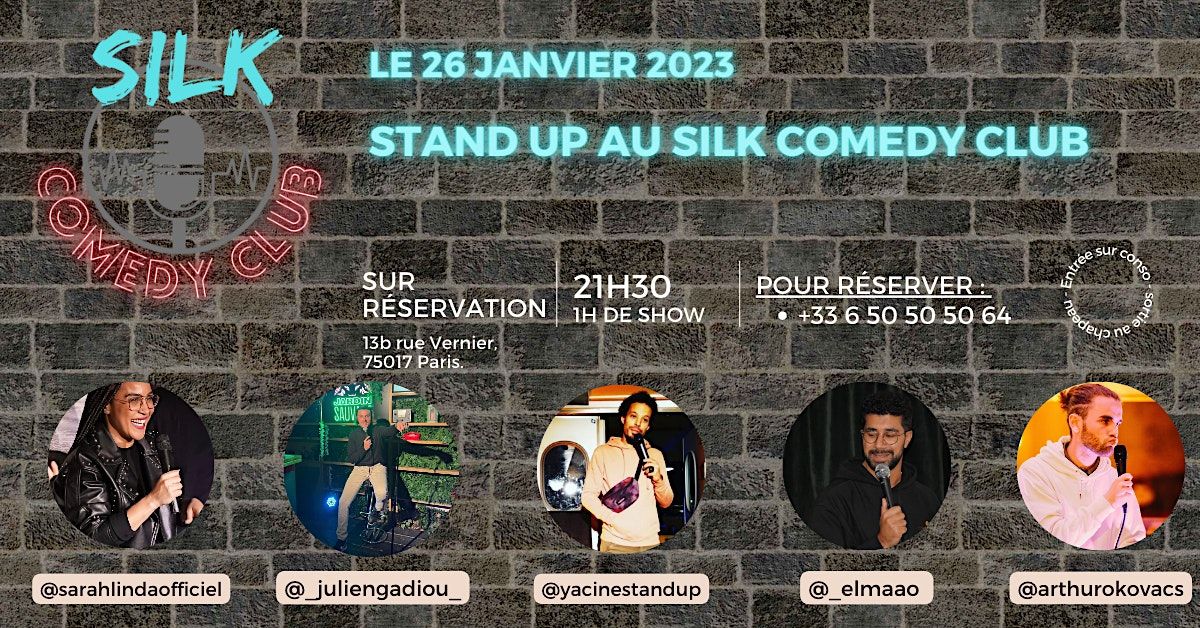 STAND UP AU SILK COMEDY CLUB, SILK PARIS Restaurant Lounge, 26 January ...