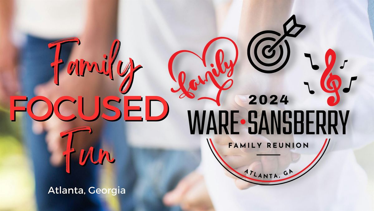 WARE | SANSBERRY Family Reunion, Holiday Inn & Suites Atlanta Airport ...