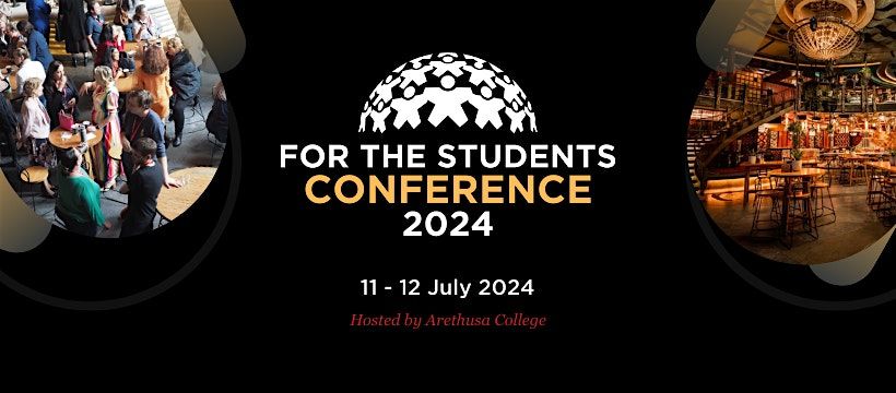 For The Students Conference 2024, Cloudland, Fortitude Valley, 11 July ...