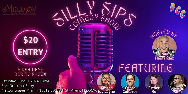 Silly Sips Comedy Show, Mellow Grapes Miami, 8 June 2024 | AllEvents.in
