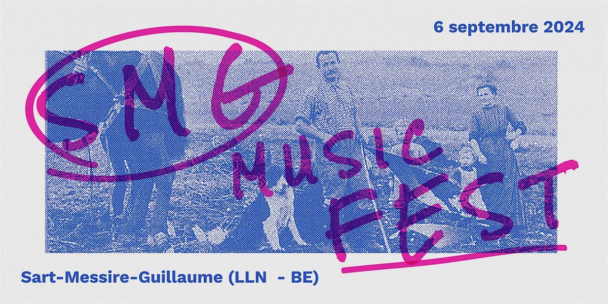 SMG Music Fest 2024, Sart-Messire-Guillaume, Court-St.-Étienne, 6 ...