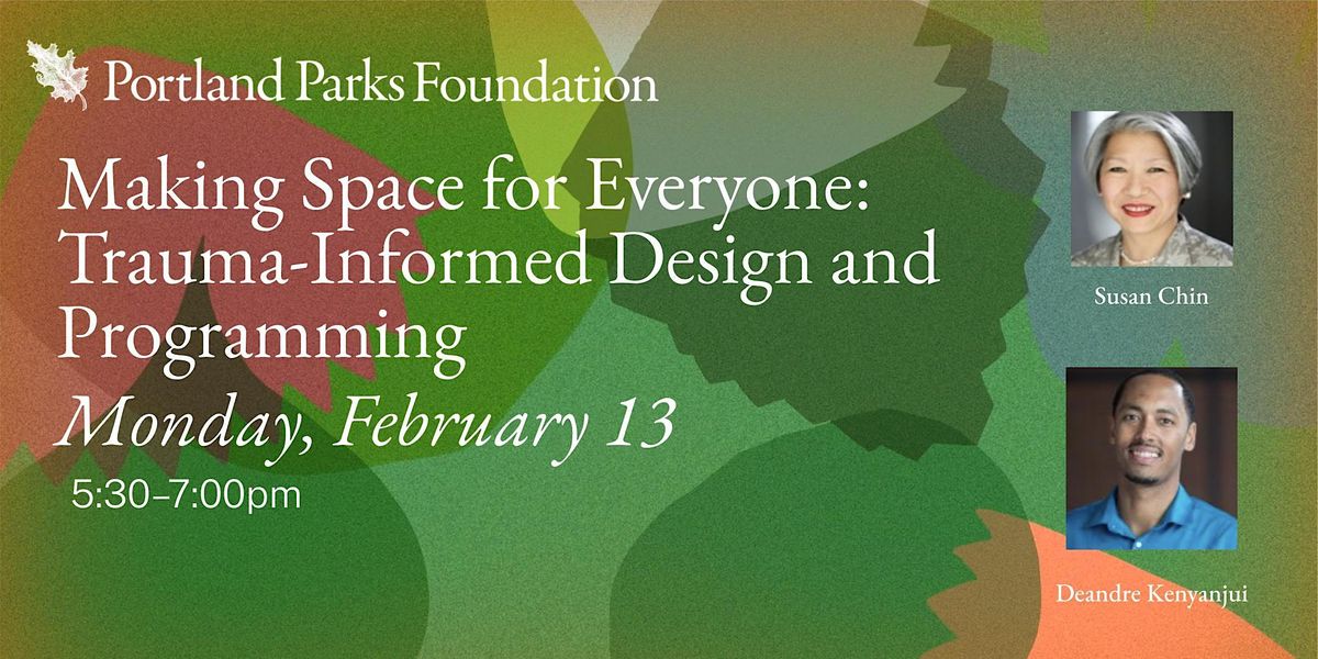 Making Space for Everyone: Trauma-Informed Design and Programming ...