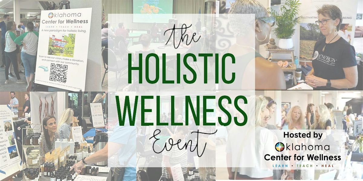 The Holistic Wellness Event 2024, Stoney Creek Hotel Tulsa - Broken ...