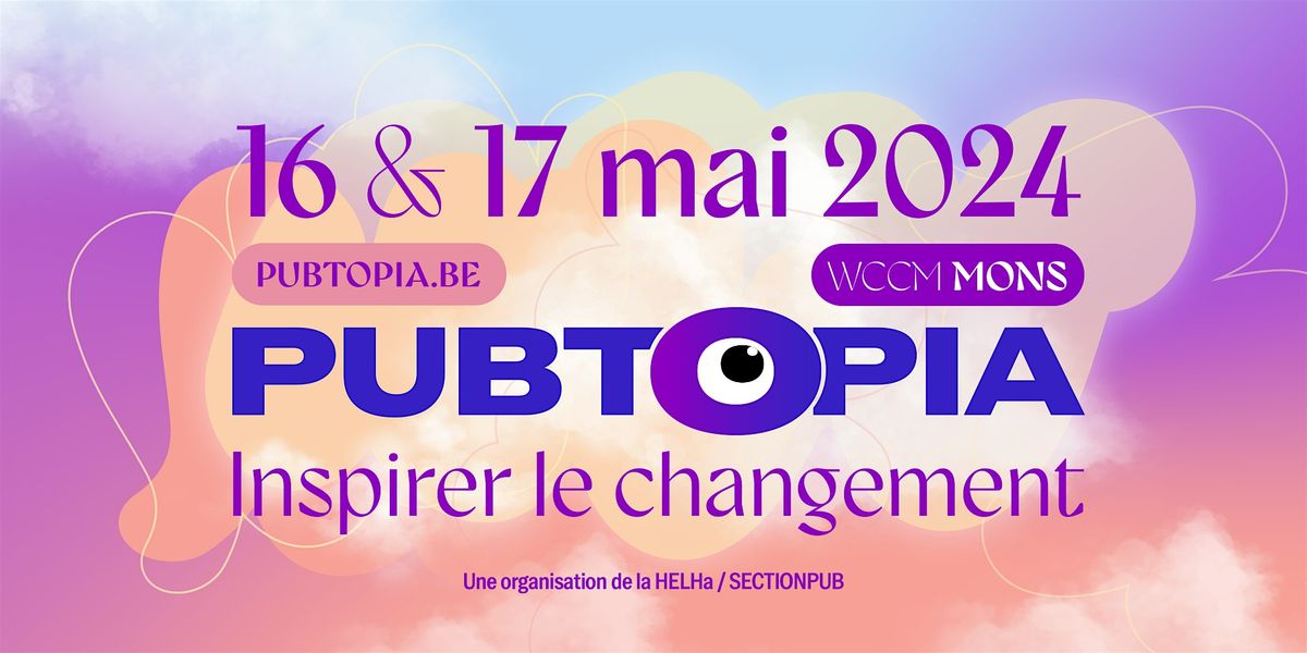 PUBTOPIA - JOUR 1, WCCM - Wallonia Conference Center Mons, 16 May 2024 ...