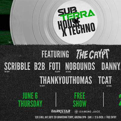 SUB TERRA X THE CRYPT DarkStar Takeover, Darkstar, Tempe, 6 June to 7 ...
