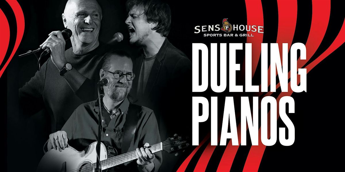 Dueling Pianos - Saturday April 6th, Sens House, Ottawa, 6 April 2024 | AllEvents