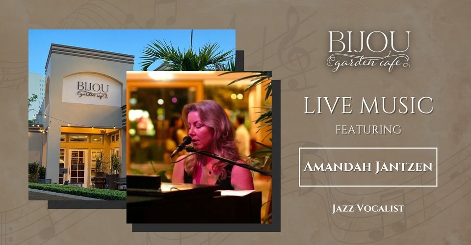 Live music at Bijou: Amanda Jantzen, Bijou Garden Cafe, Sarasota, 6 ...