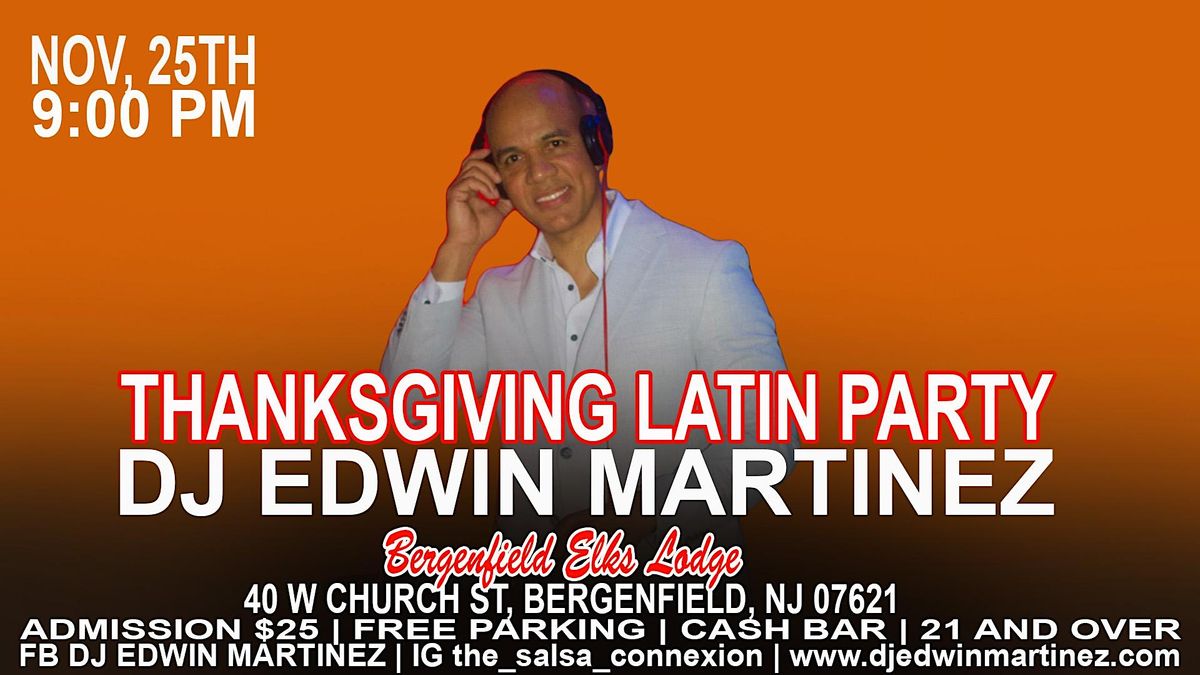 Thanksgiving Latin Party, Elks Lodge, Bergenfield, 25 November to 26 ...