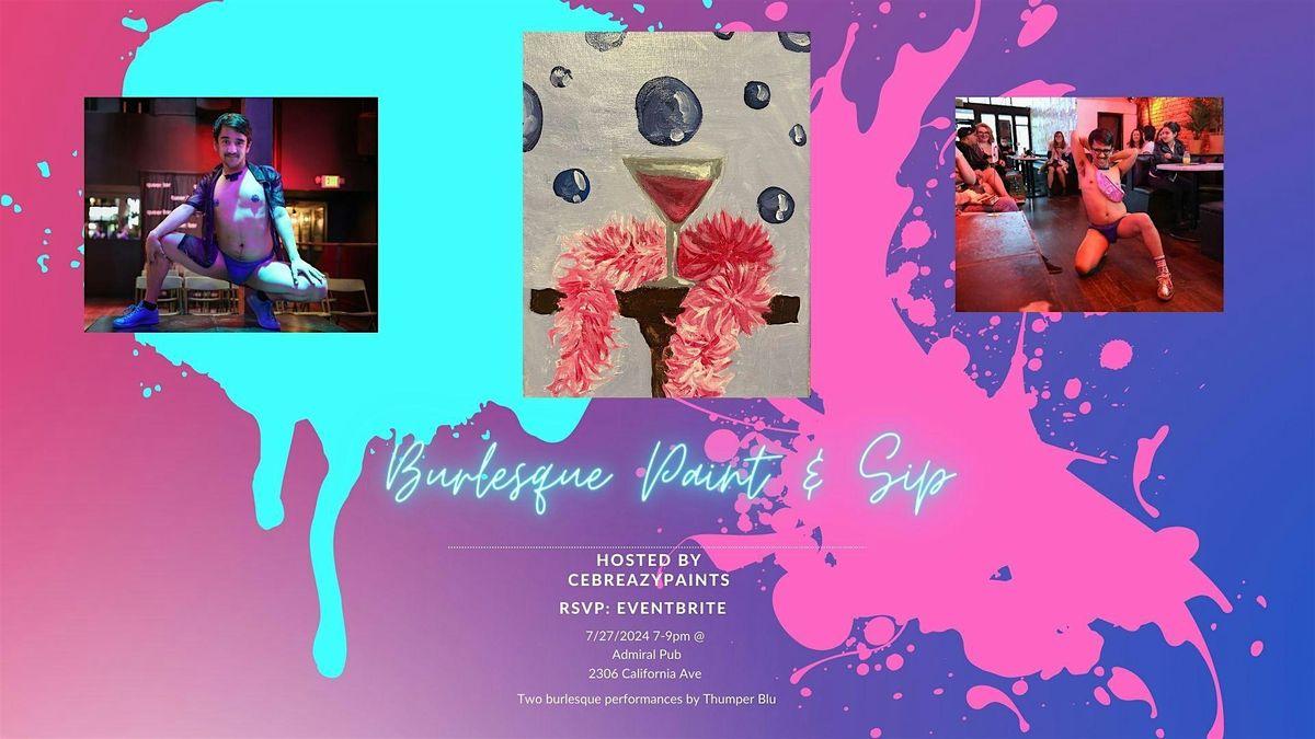 Burlesque Paint & Sip, Admiral Pub, Seattle, 27 July 2024 | AllEvents