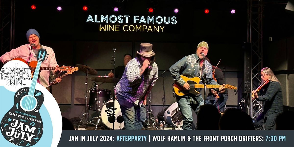 Wolf Hamlin and the Front Porch Drifters (Jam in July Afterparty ...