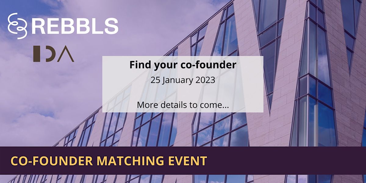 Find Your Co-Founder, IDA Conference, Copenhagen , 25 January 2023 ...