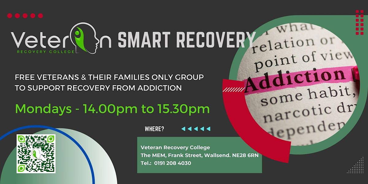 SMART Recovery (addictions) Group for Veterans and Their Families, The ...