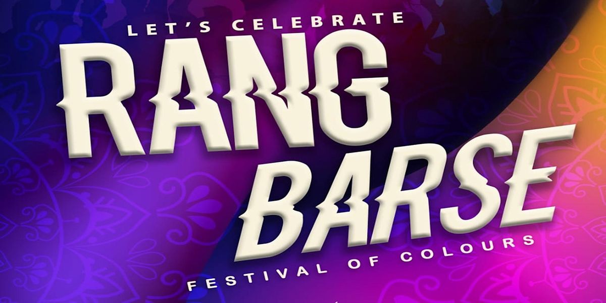 RANG BARSE | FESTIVAL OF COLORS WITH DJ KAPIL / DHOL PLAYERS / LIVE ...