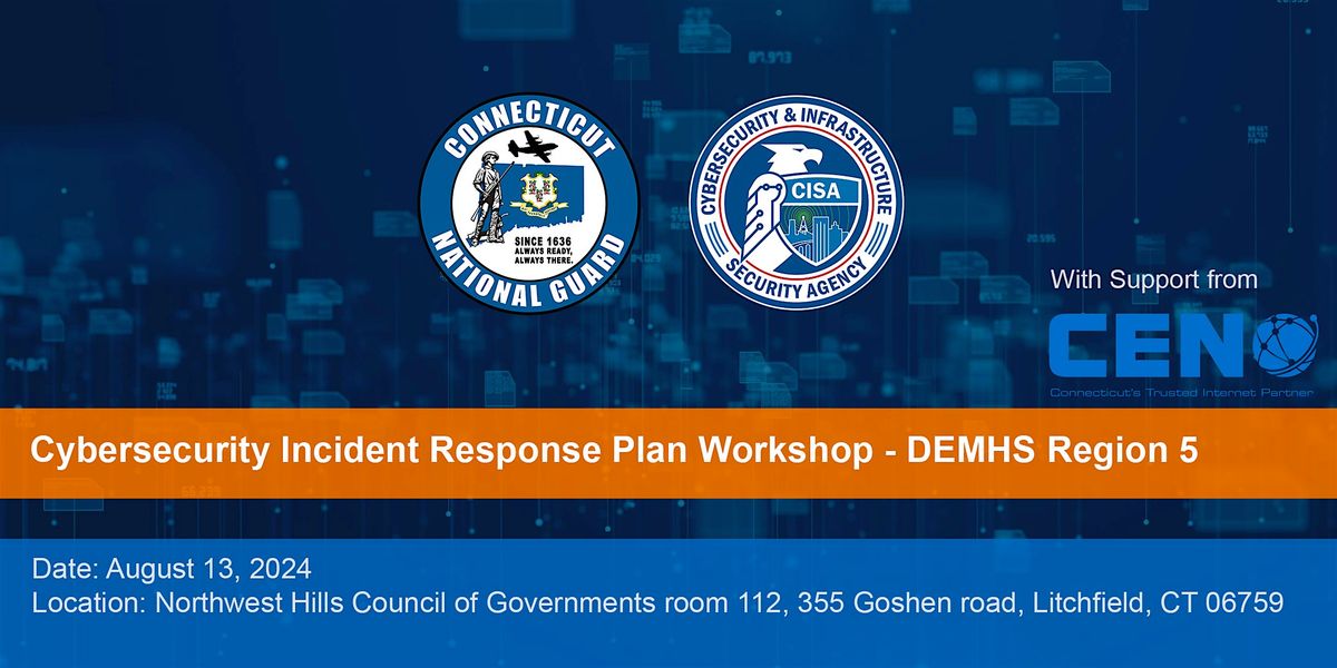 Cybersecurity Incident Response Plan Workshop - DEMHS Region 5 ...
