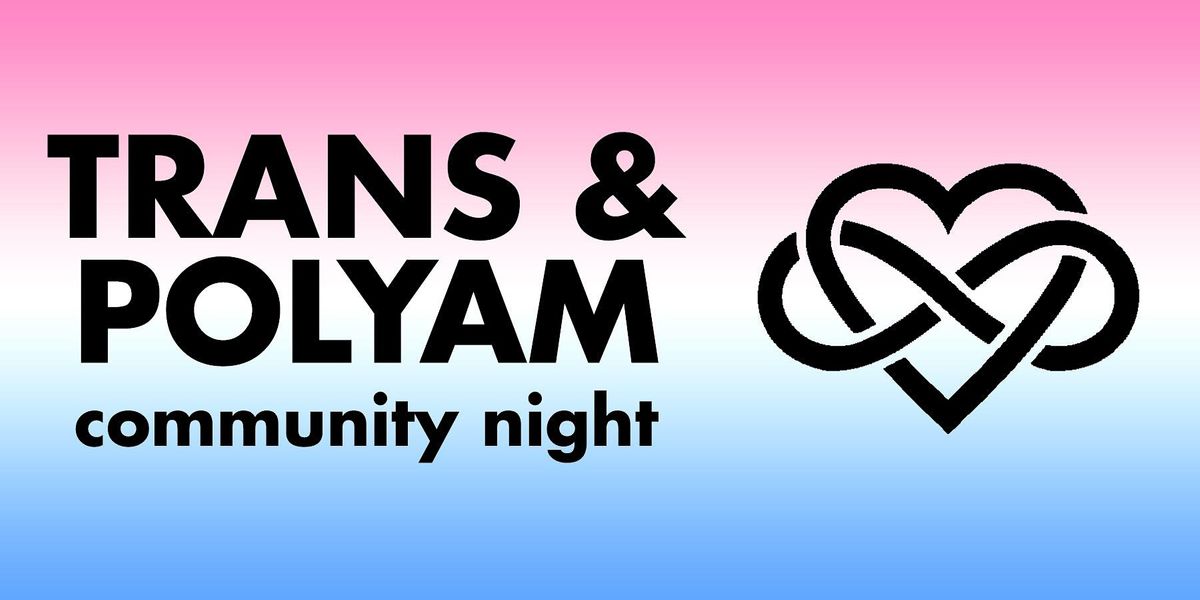 Trans & Polyam Community Night at She Bop!, She Bop, Portland, 14 ...