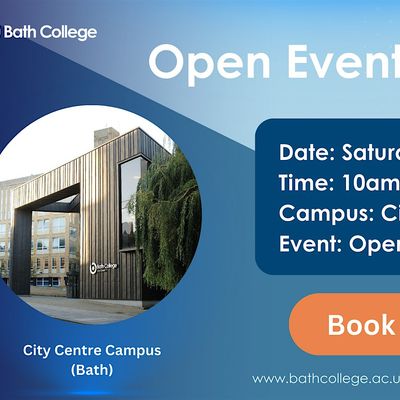 Bath College Open Event - City Centre Campus, Bath College, 23 November ...