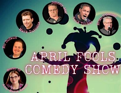 APRIL FOOLS COMEDY SHOW, Jimmy the Greek's, Old Orchard Beach, 30 March ...