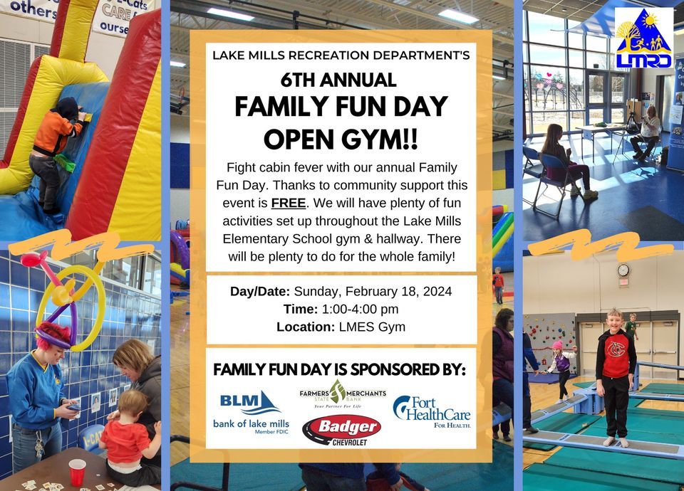 6th Annual Family Fun Day, Lake Mills Elementary School, February 18 ...