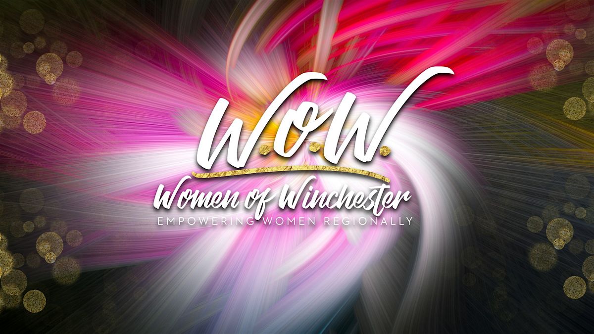 W.O.W. - Women of Winchester April 2024 Luncheon, The George Washington ...
