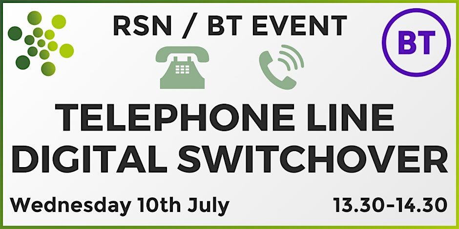 RSN / BT: Digital Telephone Line Switchover, July 10 2024 | Online ...