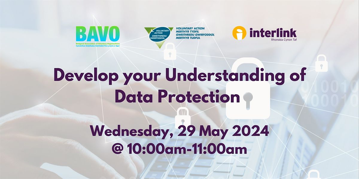 Develop your Understanding of Data Protection, May 29 2024 | Online ...