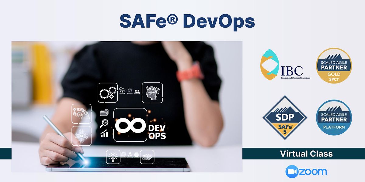 SAFe DevOps 5.1 - Remote class, December 23 to December 24 | Online ...