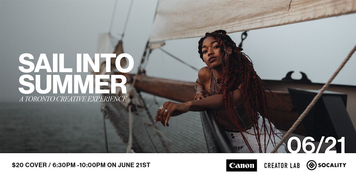 Sail Into Summer: Toronto Creative Experience, The Tall Ship Kajama ...