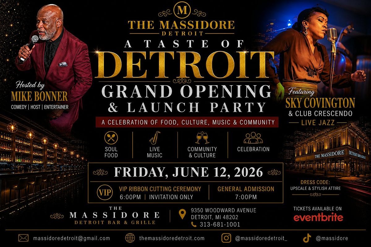Massidore Grand Opening & Launch Party -- FREE!, The MASSIDORE, Detroit ...