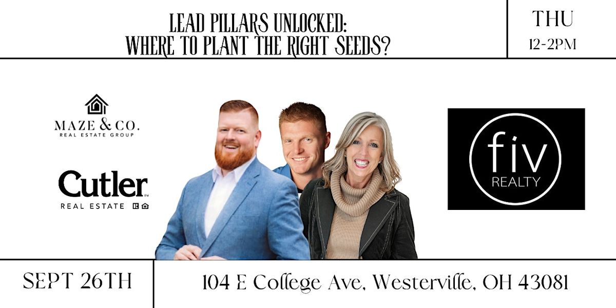 Lead Pillars Unlocked: Where to plant the right seeds?, 104 E College ...