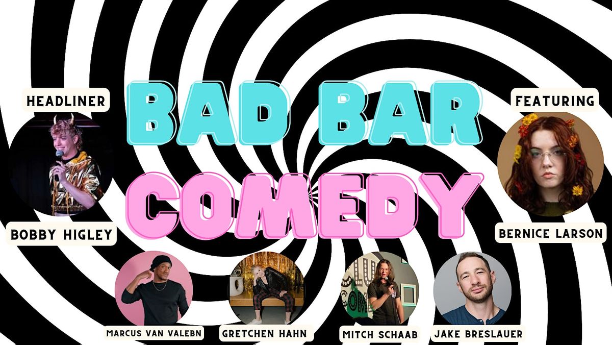 Bad Bar Comedy, Bad Bar, Seattle, 16 December 2023 | AllEvents