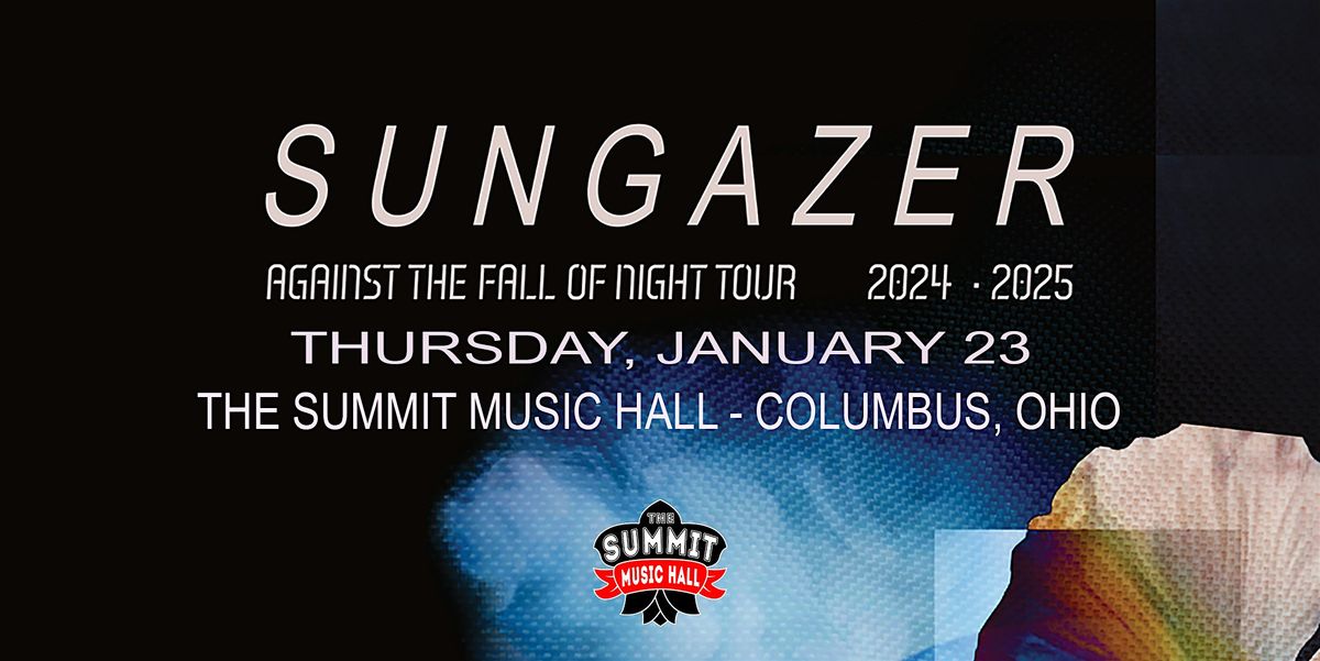 Sungazer @ The Summit Music Hall - Thursday, January 23, The Summit ...