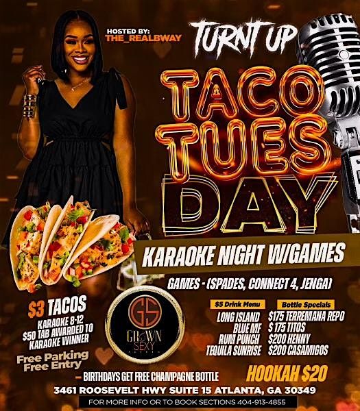 Turnt up Taco Tuesday W/ Karaoke, 3461 Roosevelt Hwy, Atlanta, 23 April ...