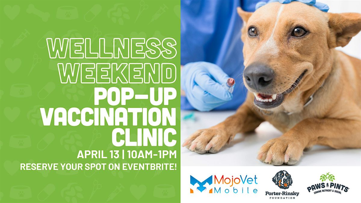 Wellness Weekend: Pop-Up Vaccination Clinic, Paws & Pints, Des Moines, 13 April 2024 | AllEvents