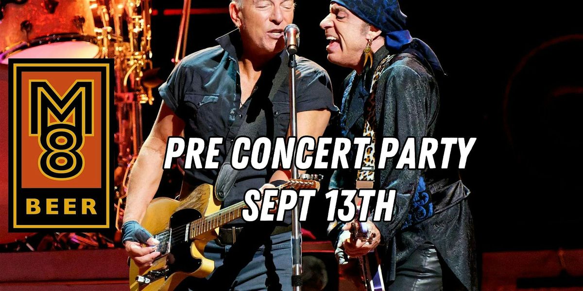 Bruce Springsteen Pre Concert Party, M8 Beer, Baltimore, 13 September ...