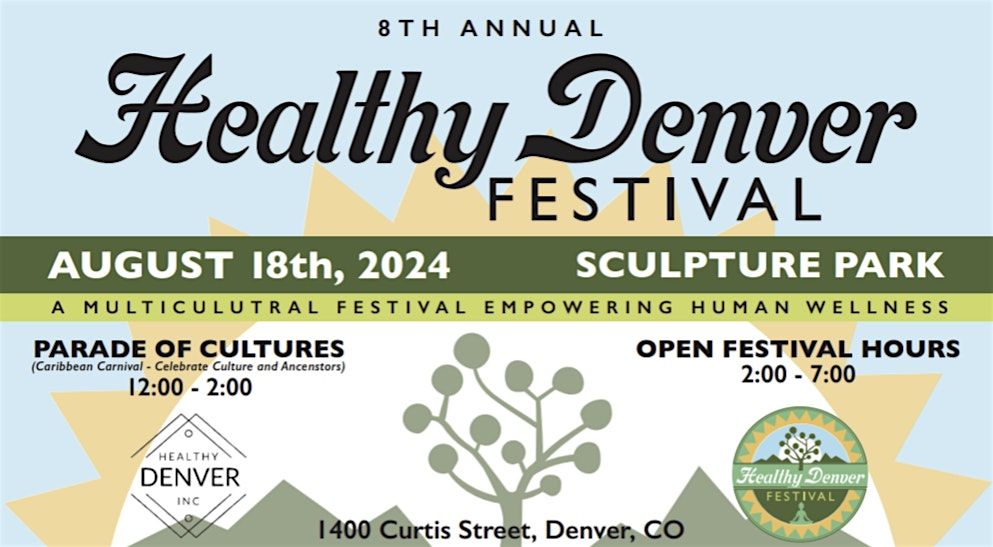8th Annual Healthy Denver Festival, Denver Performing Arts Complex ...
