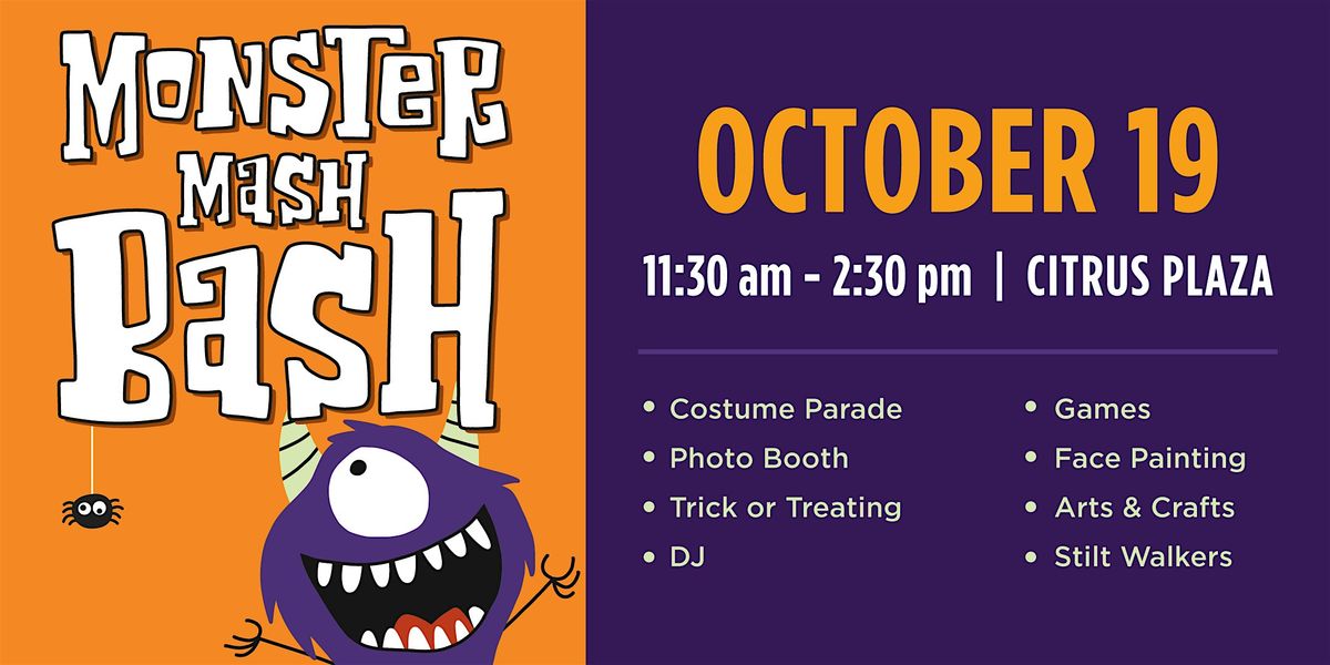 Monster Mash Bash - A free Halloween Trick or Treat Event 2024, Citrus ...