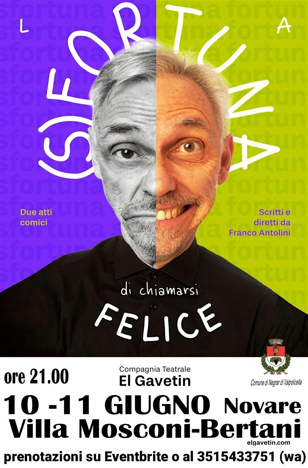 LA (S)FORTUNA DI CHIAMARSI FELICE, Villa Mosconi Bertani, Arbizzano ...