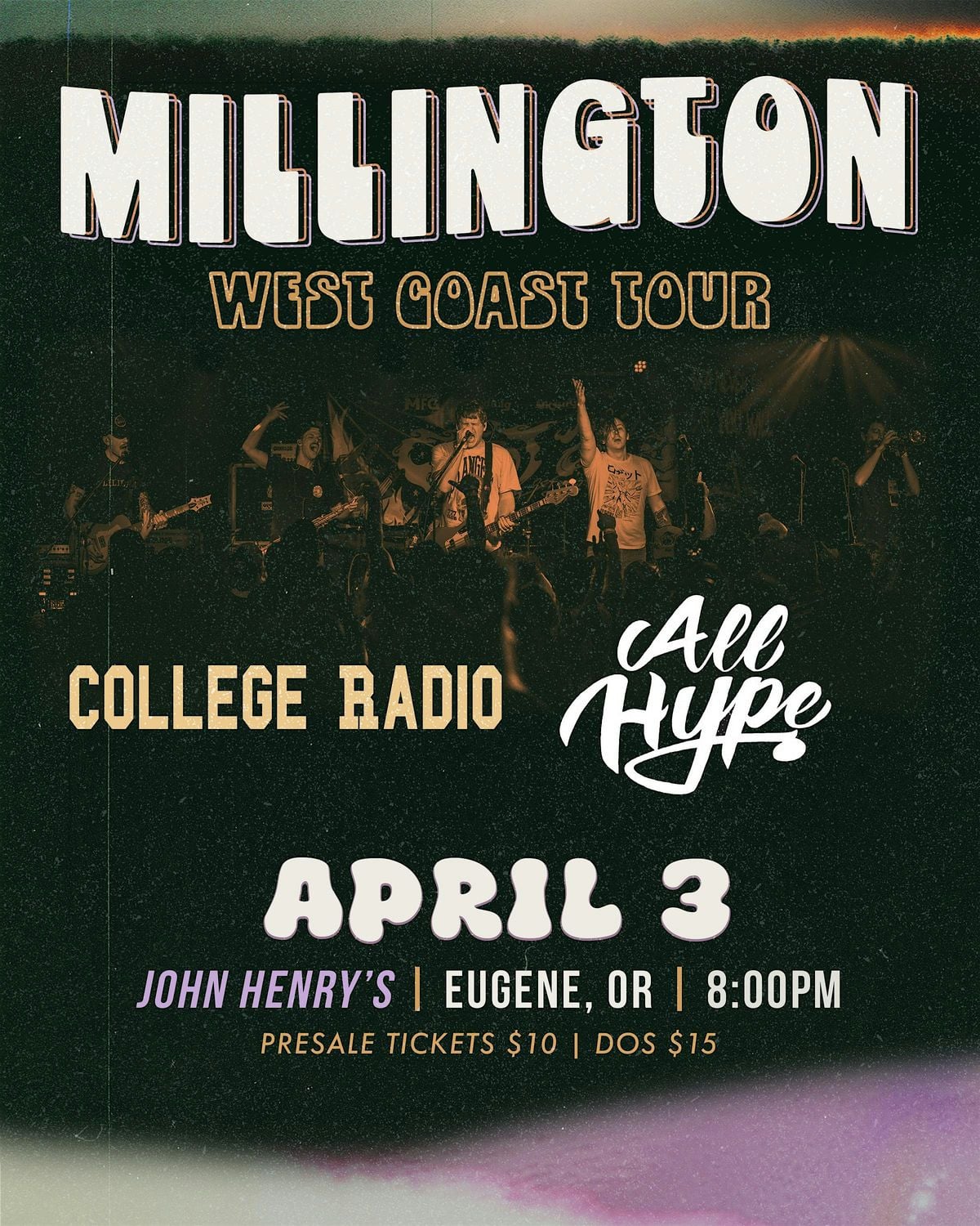 Millington w/ College Radio + All Hype at John Henrys, John Henry's ...