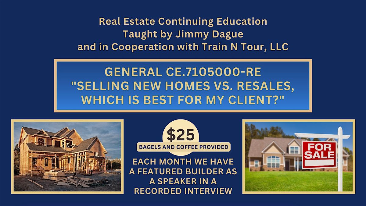 General CE for Real Estate with Jimmy Dague and Train N Tour, LLC (LIVE ...