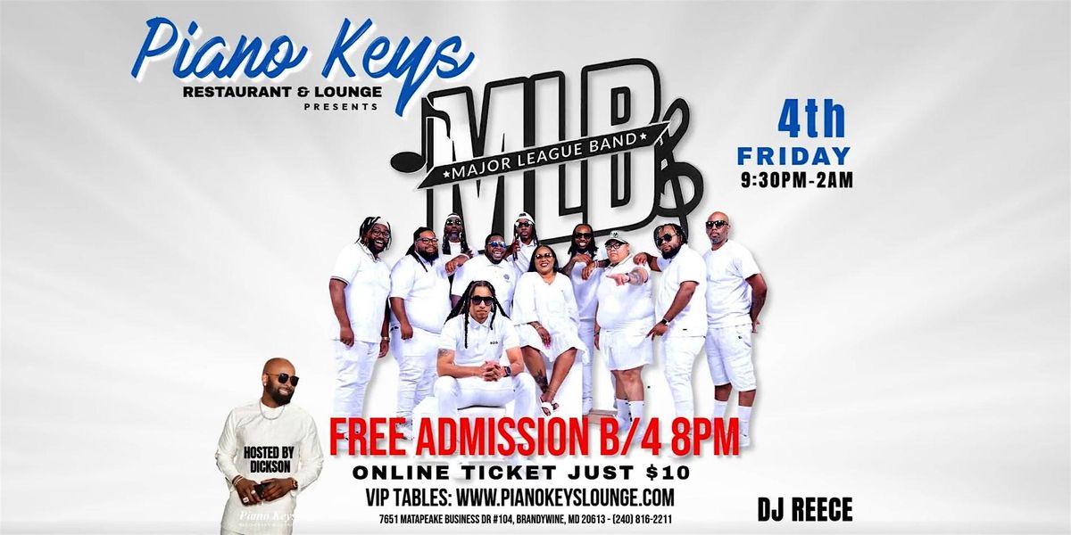 Major League Band @ Piano Keys Lounge - 4th Friday, Piano Keys ...