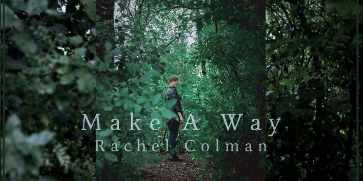 Rachel Colman "Make A Way" Album Release Concert - Winnipeg, St Michael ...