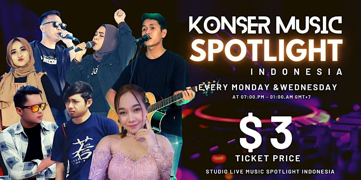 Konser Artis Spotlight Indonesia, December 28 to December 29 | Online ...