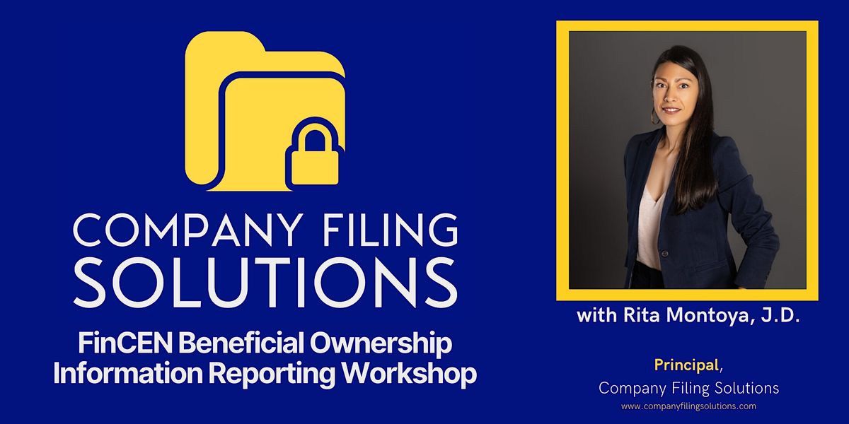 FinCEN Beneficial Ownership Information (BOI) Reporting Workshop ...