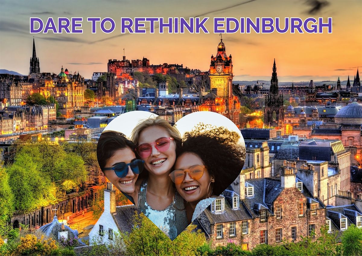 DARE TO RETHINK EDINBURGH - QUIRKY WALKING TOUR, Radisson Blu Hotel ...